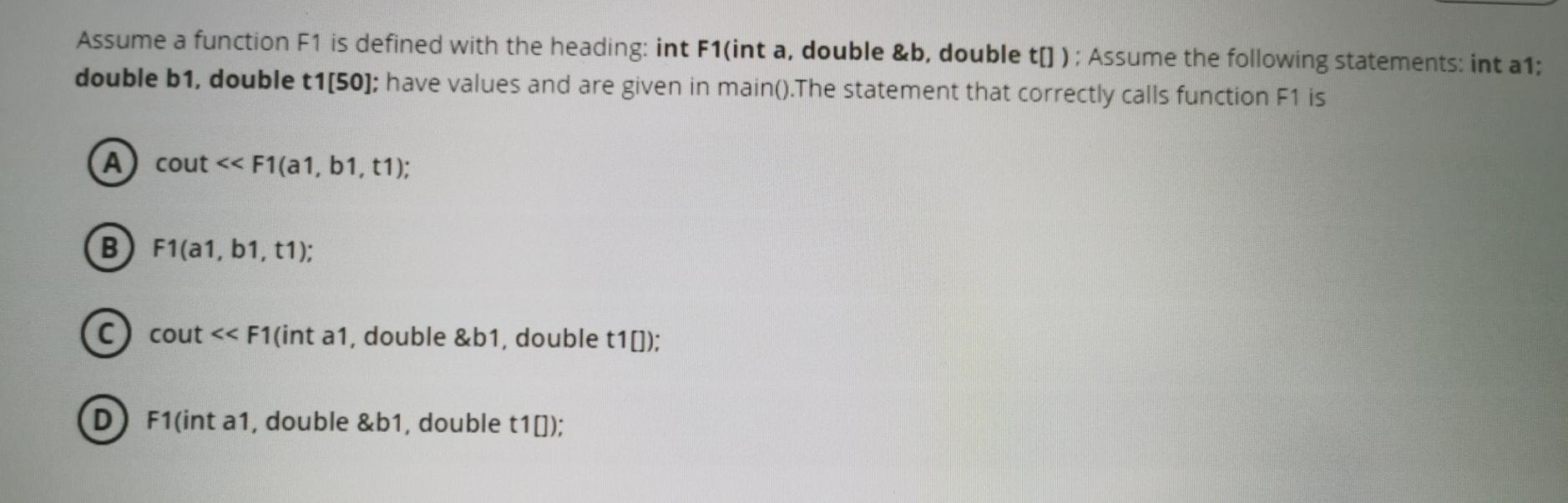 Solved Assume a function F1 is defined with the heading: int | Chegg.com