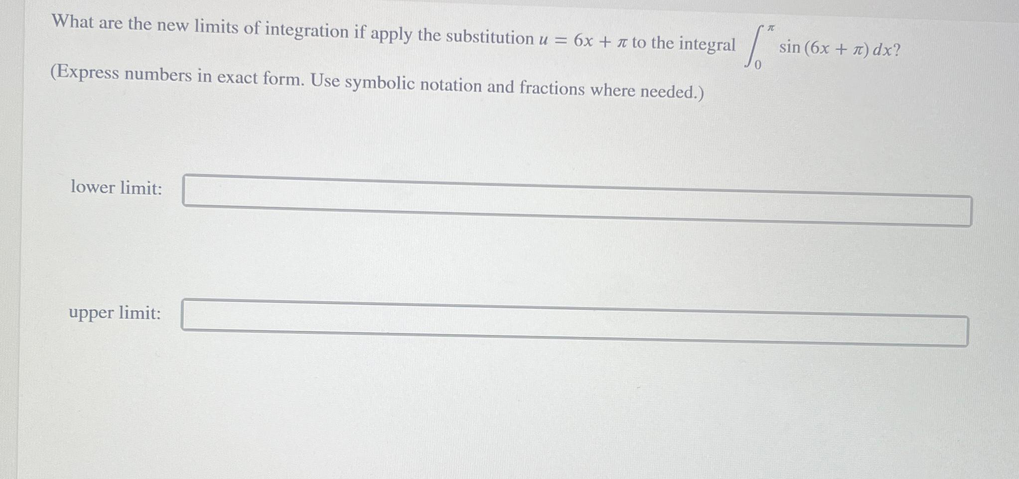 Solved What are the new limits of integration if apply the | Chegg.com