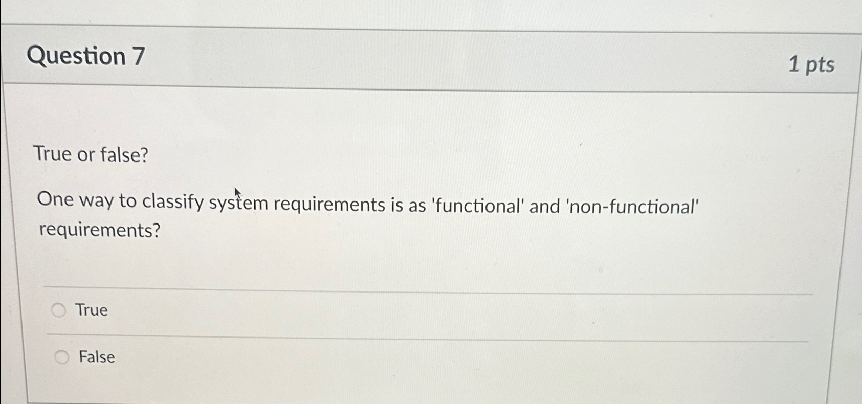 Solved Question 71ptsTrue or false?One way to classify | Chegg.com