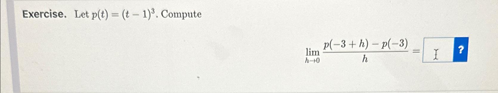 Solved Exercise. Let p(t)=(t-1)3. | Chegg.com