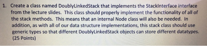 Solved Stack Interface given:public interface | Chegg.com