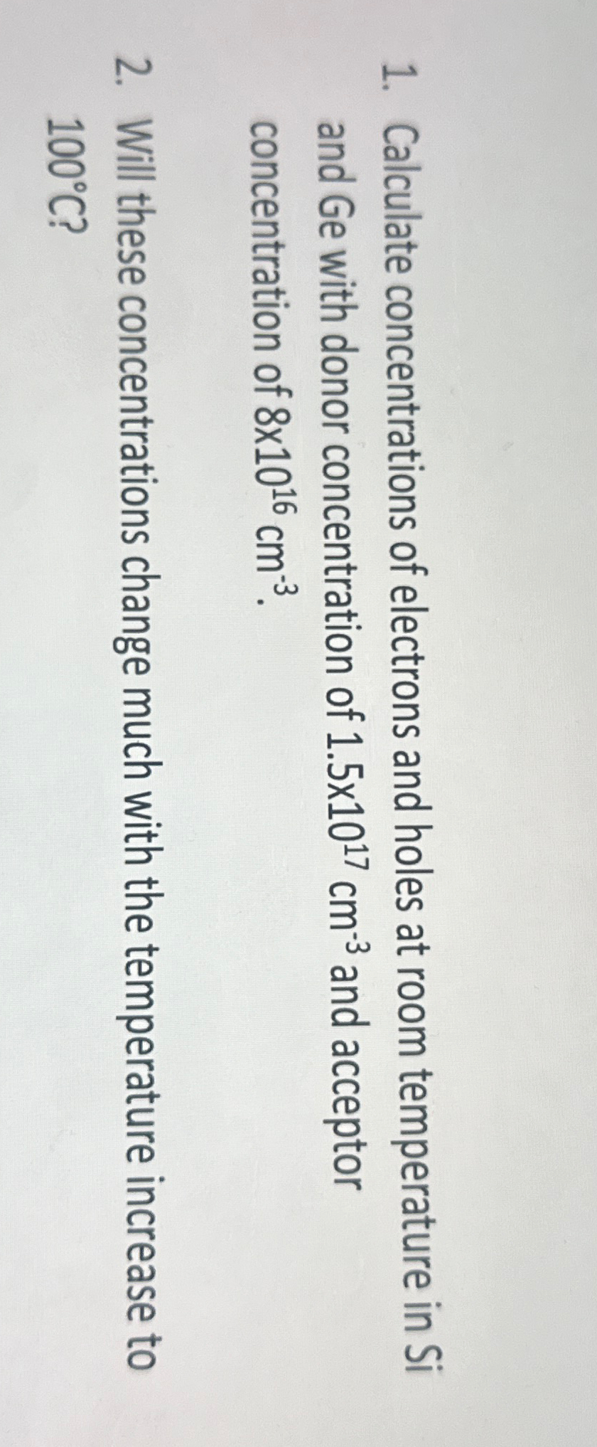 Solved Calculate concentrations of electrons and holes at | Chegg.com