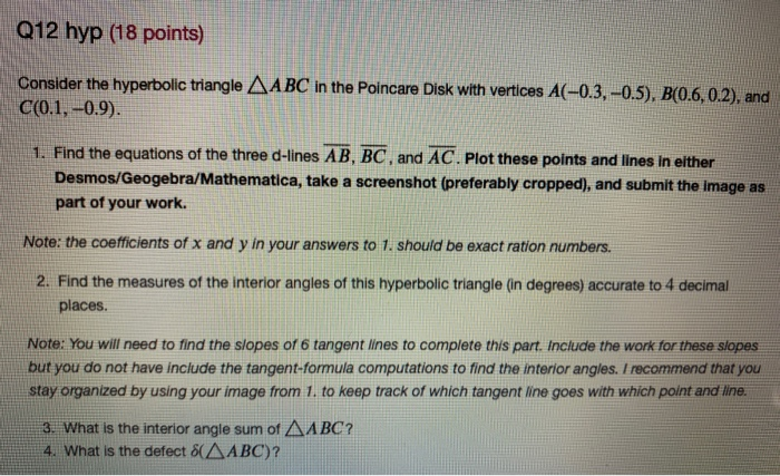 Solved Q12 hyp (18 points) Consider the hyperbolic triangle | Chegg.com