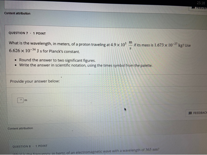 Solved 25:38 FEEDB Content attribution QUESTION 7 . 1 POINT | Chegg.com