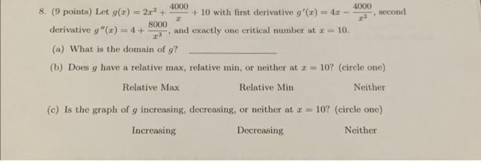 Solved 8. (9 points) Let g(x)=2x2+x4000+10 with first | Chegg.com