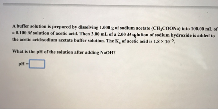 Solved A buffer solution is prepared by dissolving 1.000 g | Chegg.com