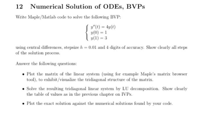 12 Numerical Solution of ODEs, BVPs Write | Chegg.com