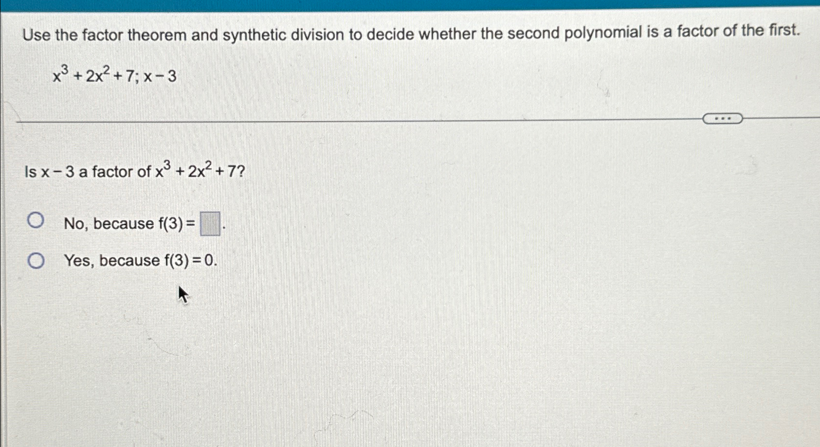 Solved Use the factor theorem and synthetic division to | Chegg.com