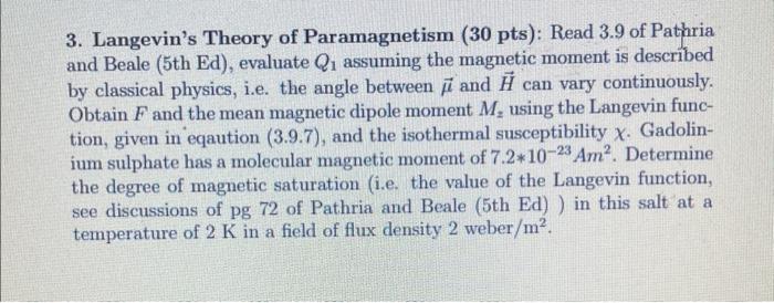 3. Langevin's Theory of Paramagnetism ( 30 pts): Read | Chegg.com