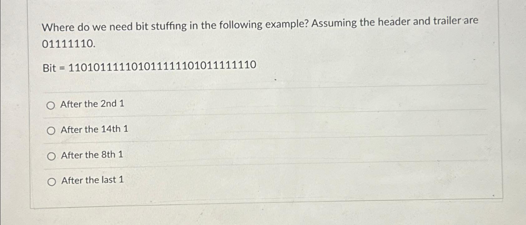 Solved Where do we need bit stuffing in the following | Chegg.com