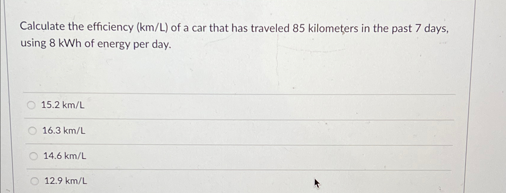 Solved Calculate the efficiency (kmL) ﻿of a car that has | Chegg.com