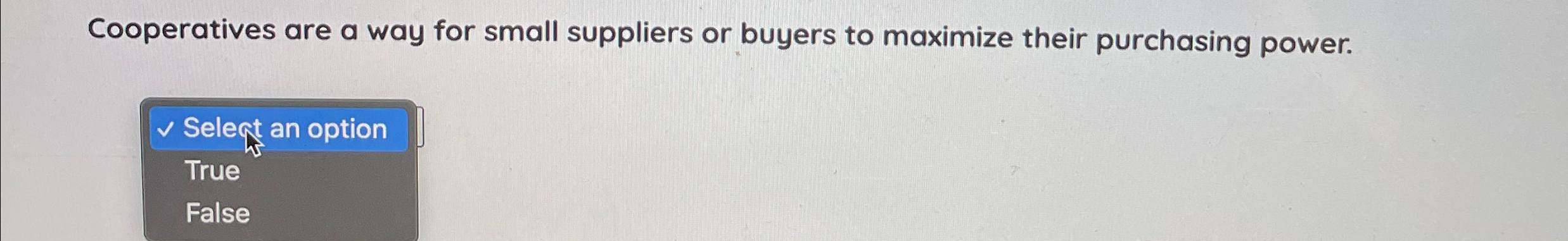 Solved Cooperatives are a way for small suppliers or buyers | Chegg.com