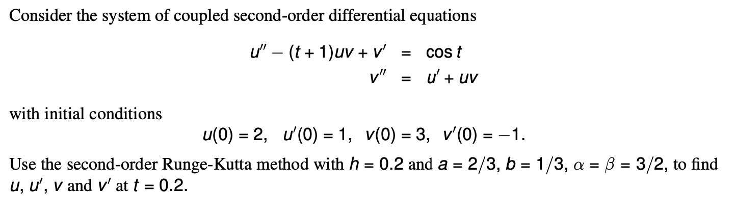 Solved Consider the system of coupled second-order | Chegg.com