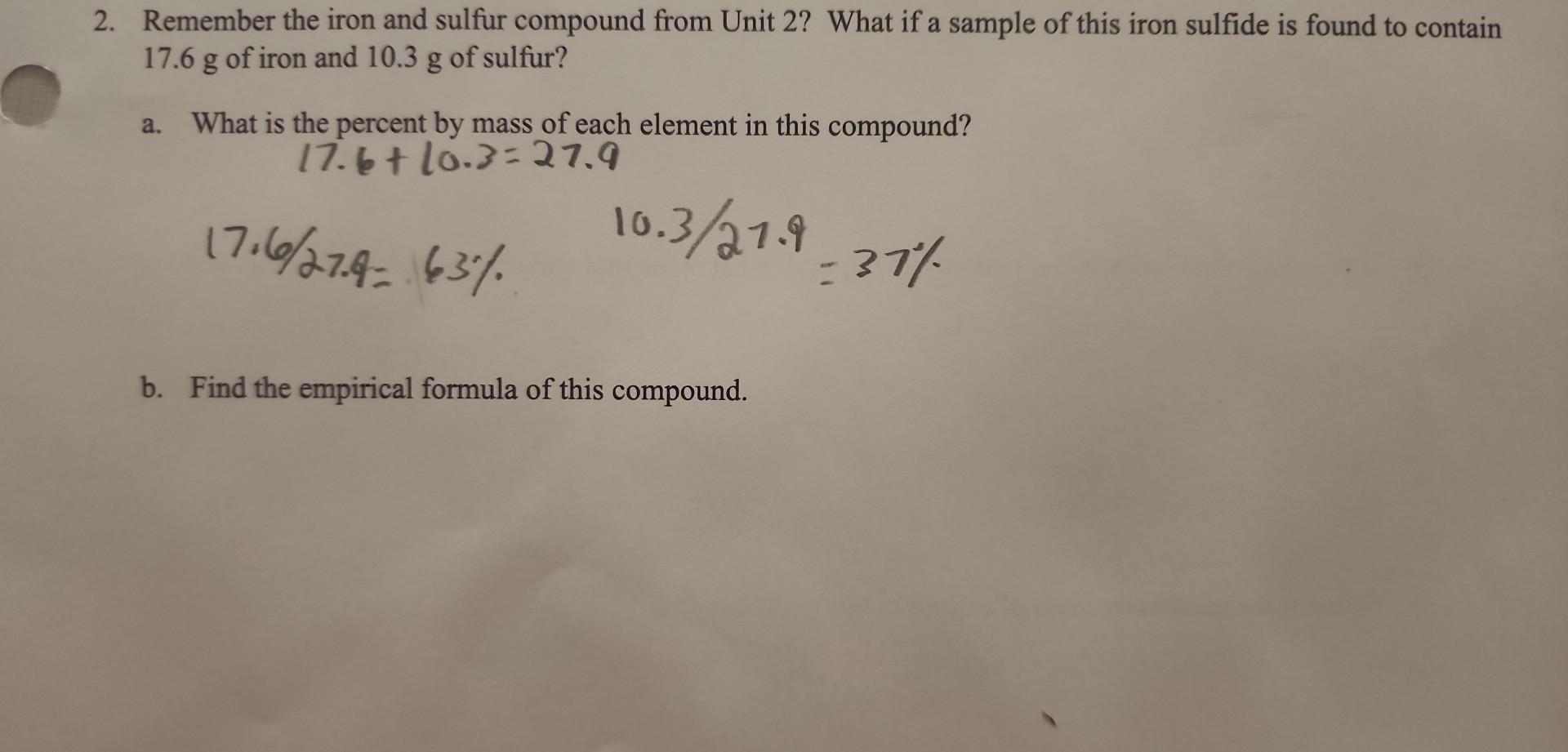 Solved 2. Remember the iron and sulfur compound from Unit 2? | Chegg.com