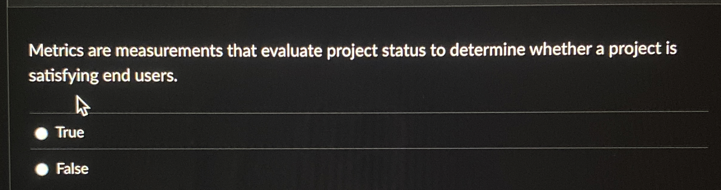 Solved Metrics are measurements that evaluate project status | Chegg.com