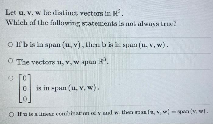 Solved Let u, v, w be distinct vectors in R3. Which of the | Chegg.com