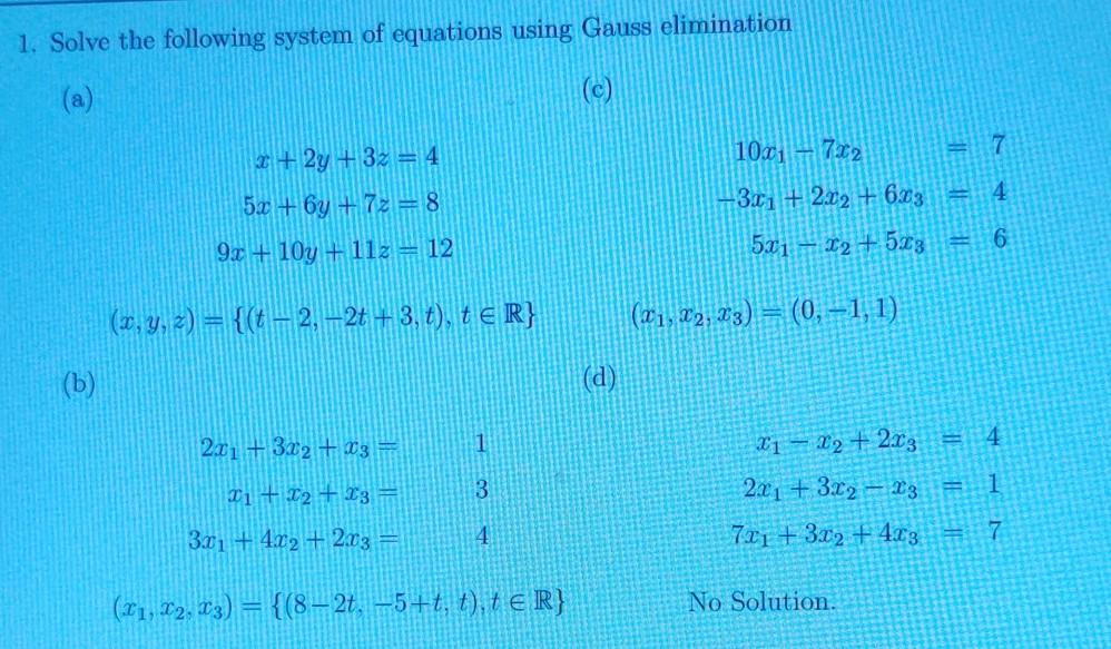 Solved 1 Solve The Following System Of Equations Using