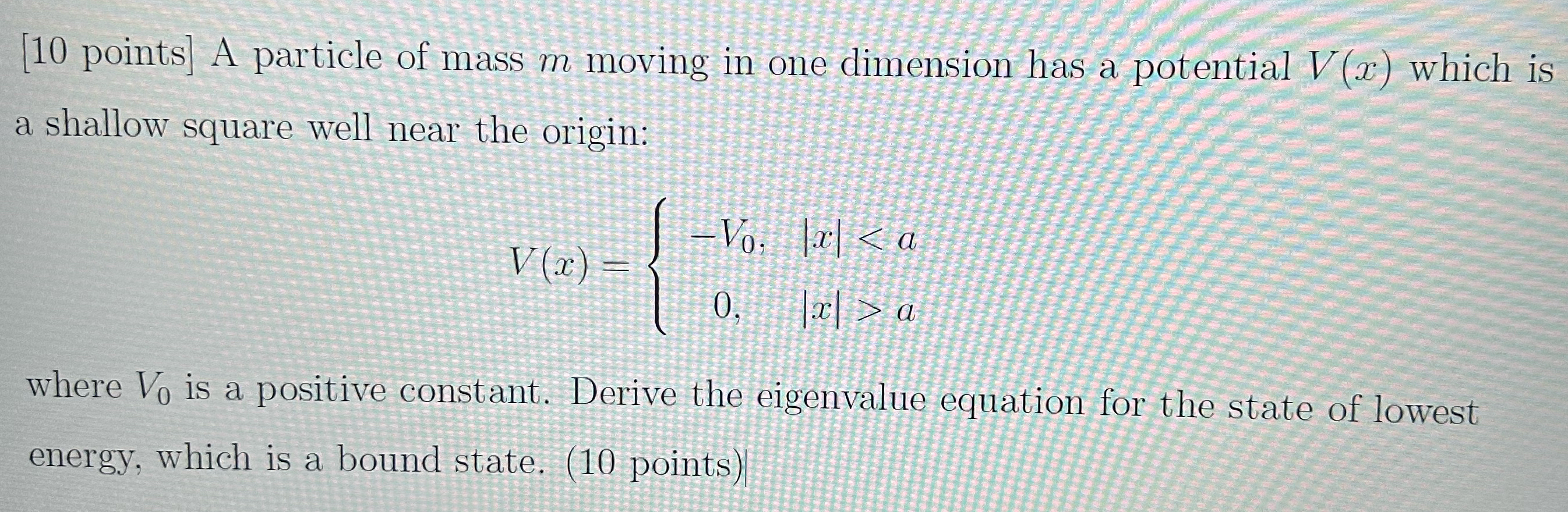 Solved [10 ﻿points] ﻿A particle of mass m ﻿moving in one | Chegg.com
