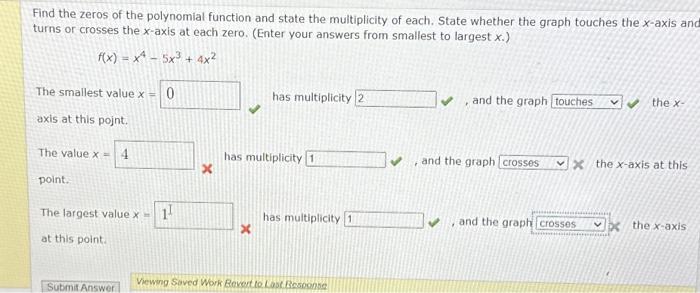 Solved Find The Zeros Of The Polynomial Function And State