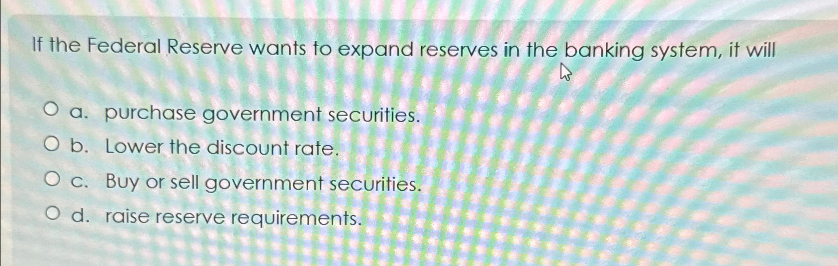 Solved If the Federal Reserve wants to expand reserves in | Chegg.com