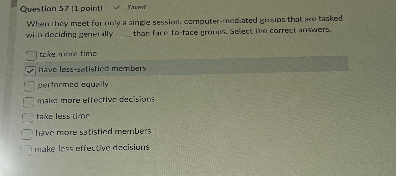 Solved Question 57 (1 ﻿point)SavedWhen they meet for only a | Chegg.com