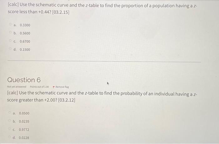 Solved [calc] Use the schematic curve and the z-table to | Chegg.com