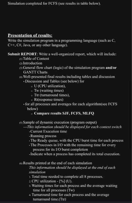 Solved Can you follow guidelines and code the FCFS scheduler | Chegg.com