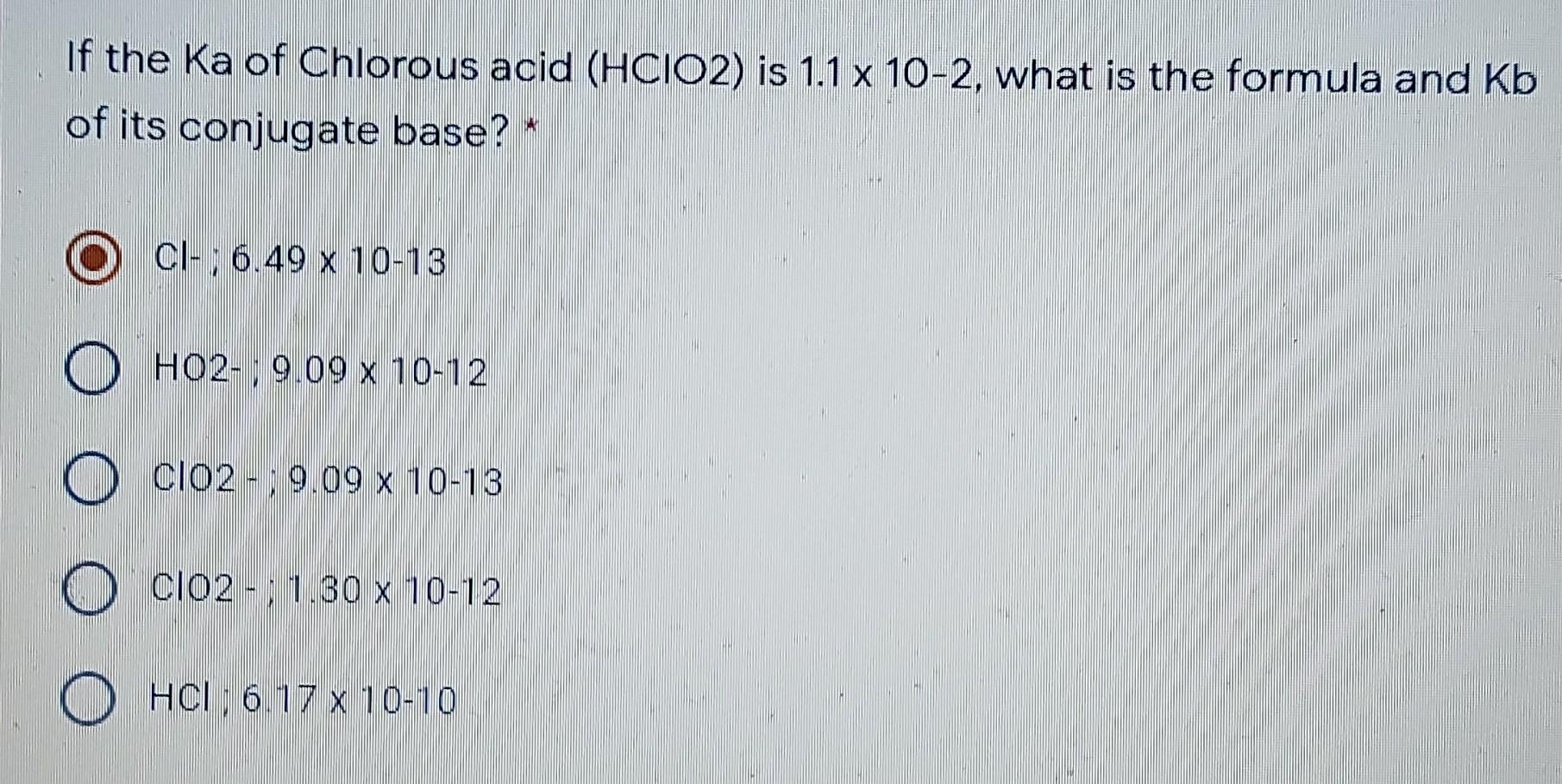 Solved If the Ka of Chlorous acid (HClO2) is 1.1 x 10-2, | Chegg.com
