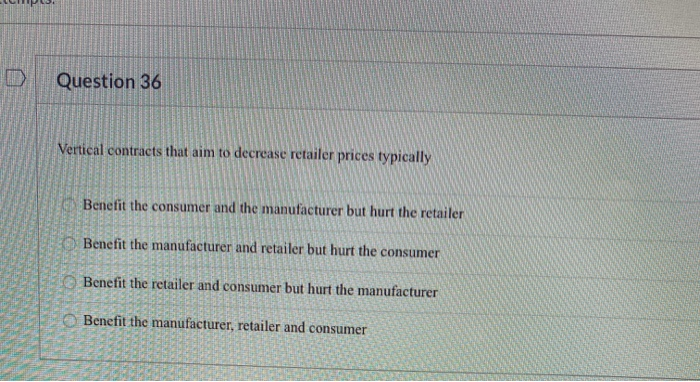 Solved O Question 36 Vertical Contracts That Aim To Decrease 1757