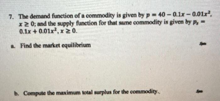 7. The demand function of a commodity is given by | Chegg.com