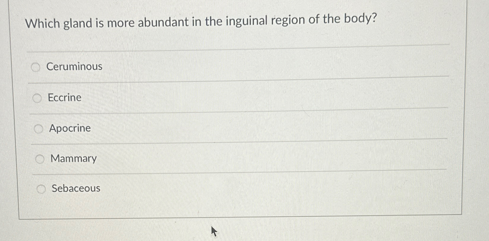 Solved Which gland is more abundant in the inguinal region | Chegg.com