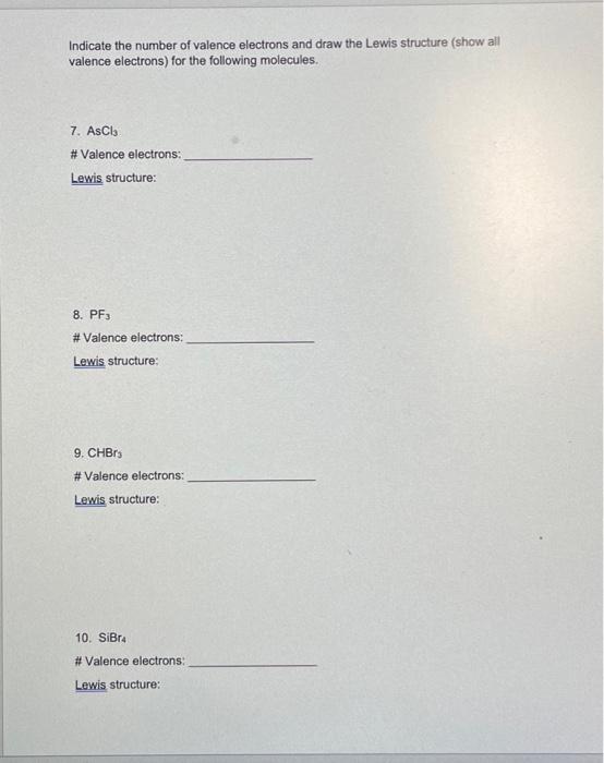 Solved Indicate the number of valence electrons and draw the | Chegg.com