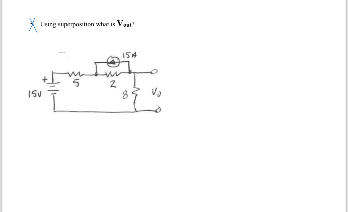 Solved S Using superposition what is Vout ? | Chegg.com