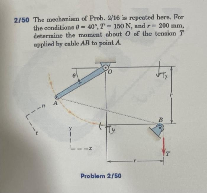 Solved 2/50 The mechanism of Prob. 2/16 is repeated here. | Chegg.com Solved 2/50 The mechanism of Prob. 2/16 is repeated here. | Chegg.com