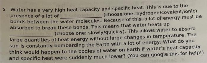 Solved 5. Water has a very high heat capacity and specific | Chegg.com