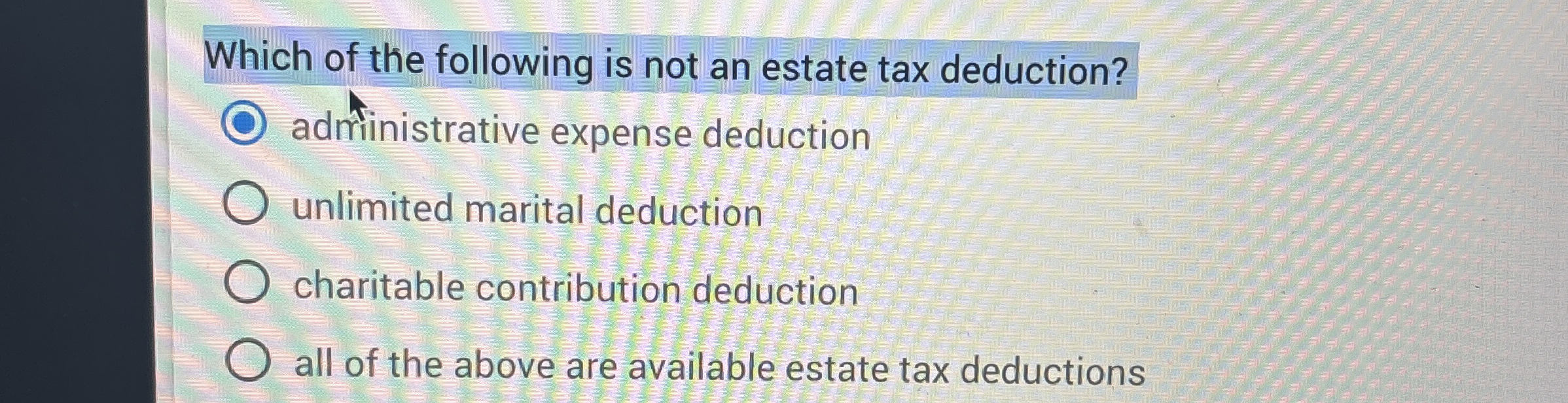 Solved Which of the following is not an estate tax | Chegg.com