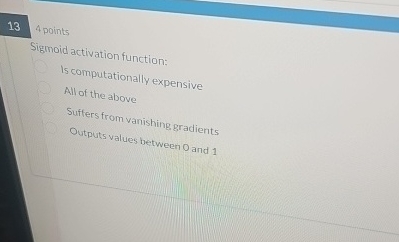 Solved 134 ﻿pointsSigmoid activation function:Is | Chegg.com