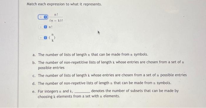 Solved Match each expression to what it represents. (n−k)!n! | Chegg.com