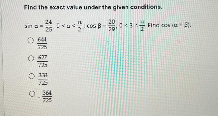 Solved Find the exact value under the given conditions. | Chegg.com