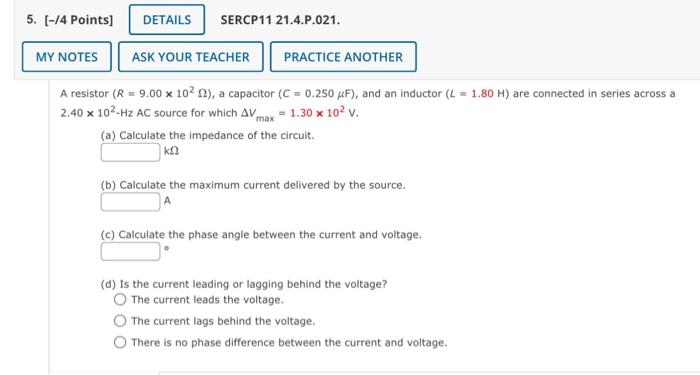 Solved A series RLC circuit has resistance R=18.0Ω, | Chegg.com