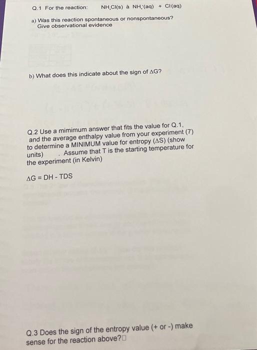 Solved Q.1 For the reaction: NH,Cl(s) à NH;(aq) + Cl(aq) a) | Chegg.com