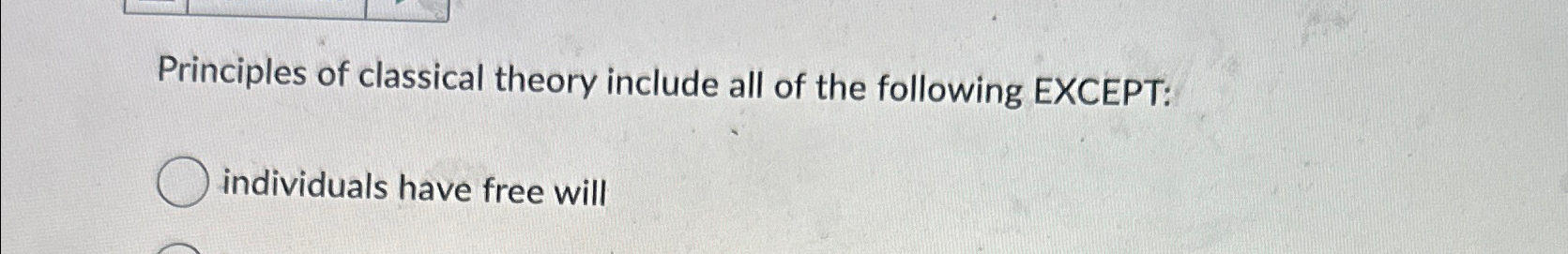 Solved Principles of classical theory include all of the | Chegg.com