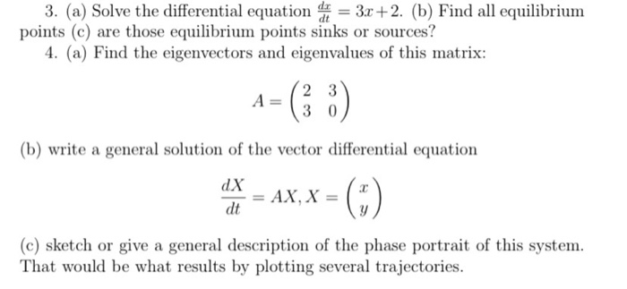 Solved 3. (a) Solve the differential equation = 3.0 +2. (b) | Chegg.com