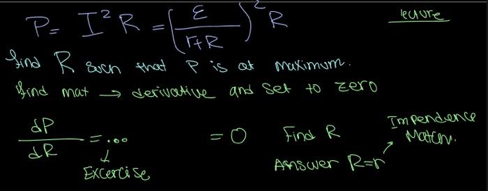 Solved P=I2R=(r+Rε)2R lecure find R such that P is ot | Chegg.com