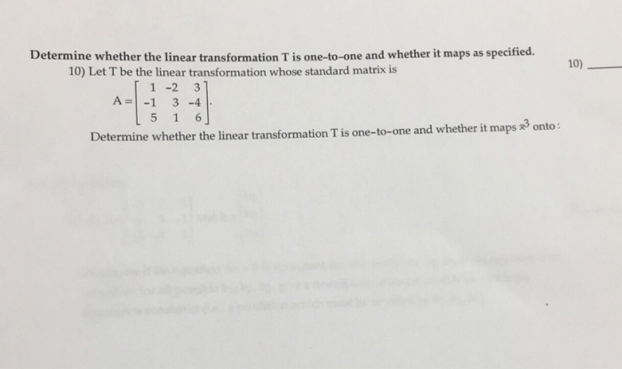 Solved Determine Whether The Linear Transformation Tis