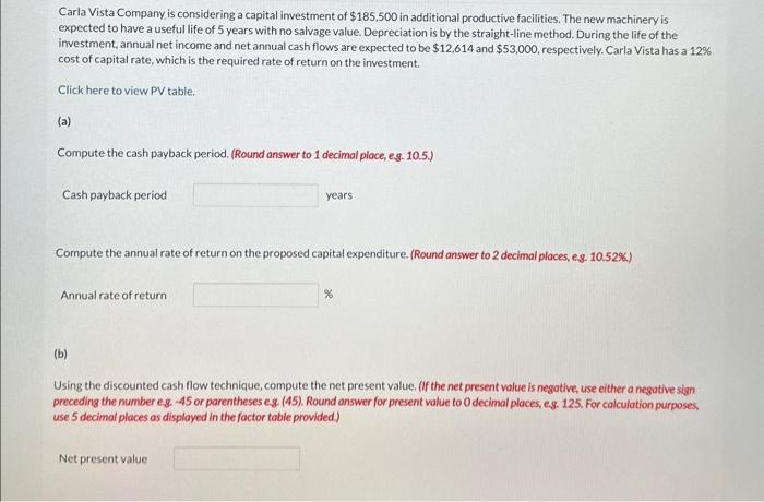 Solved Carla Vista Company is considering a capital | Chegg.com