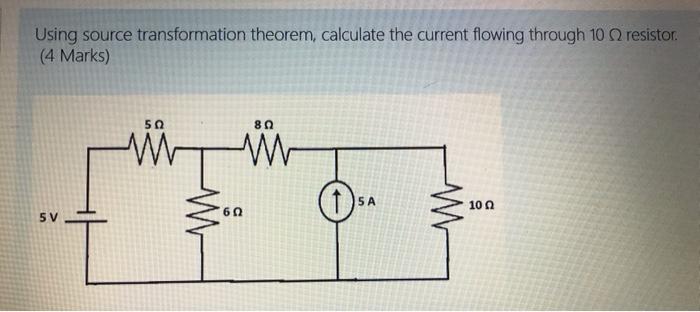 Solved Using source transformation theorem, calculate the | Chegg.com