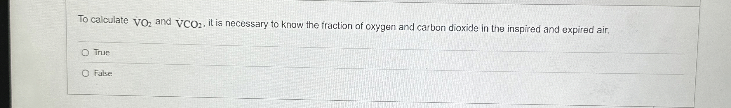 Solved To calculate VO2 ﻿and VCO2, ﻿it is necessary to know | Chegg.com
