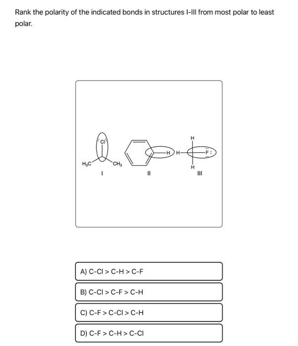 Solved Rank the polarity of the indicated bonds from most to | Chegg.com