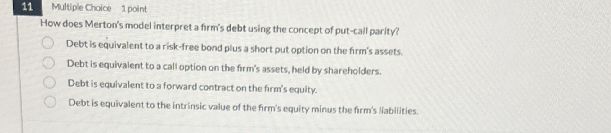 Solved 11 ﻿Multiple Choice 1 ﻿pointHow does Merton's model | Chegg.com